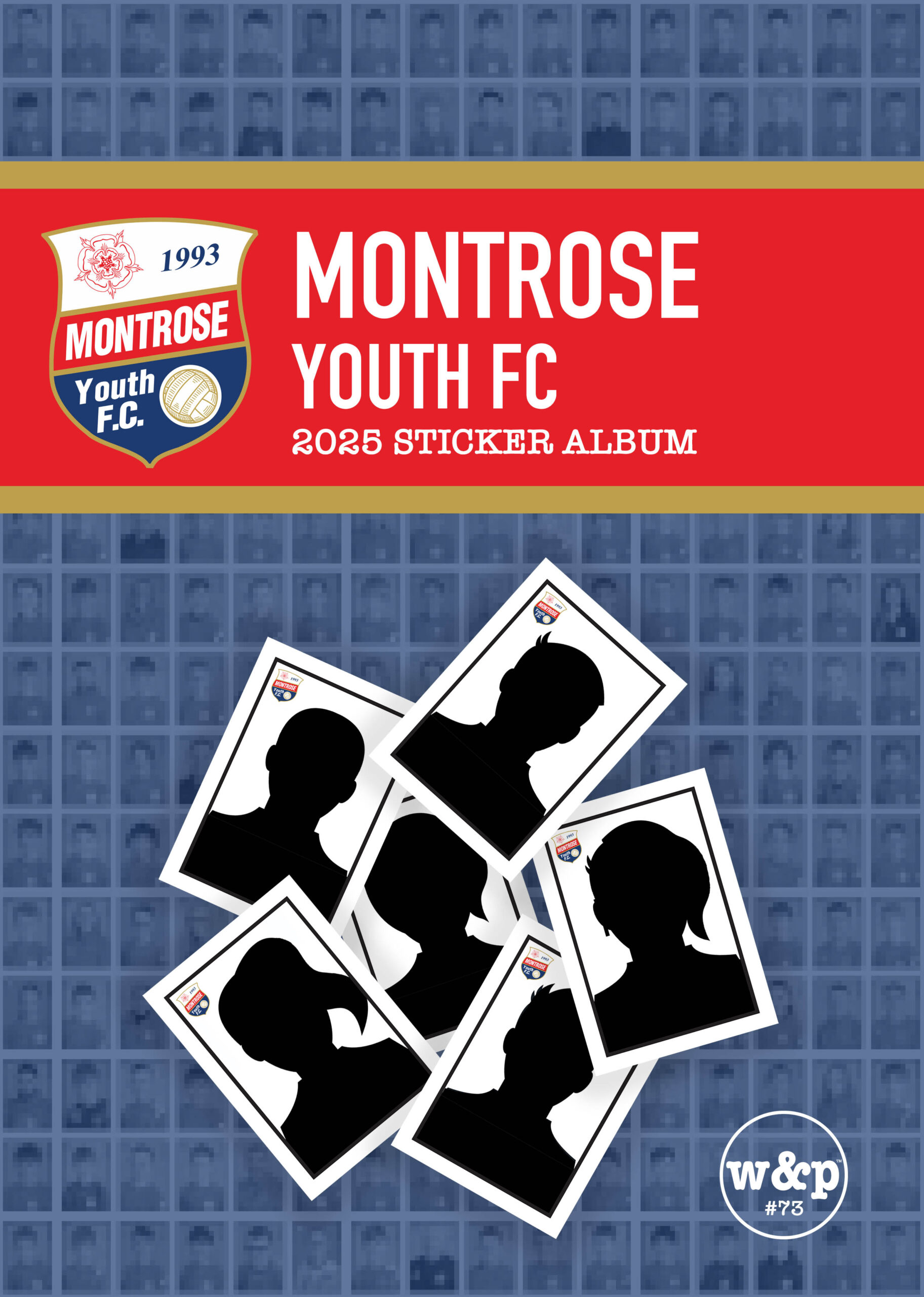Montrose YFC 2025 Sticker Album by W&P Stickers